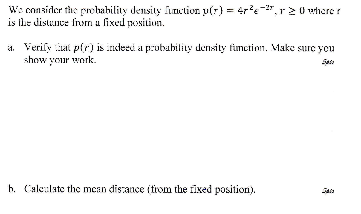 Solved We consider the probability density function p(r) = | Chegg.com