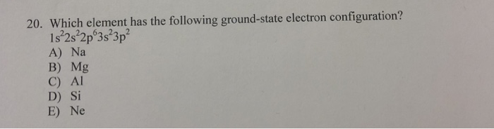 Solved 20. Which element has the following ground-state | Chegg.com