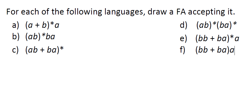 Solved For each of the following languages, draw a FA | Chegg.com