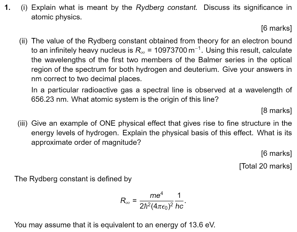 Solved 1. (i) Explain what is meant by the Rydberg constant. | Chegg.com
