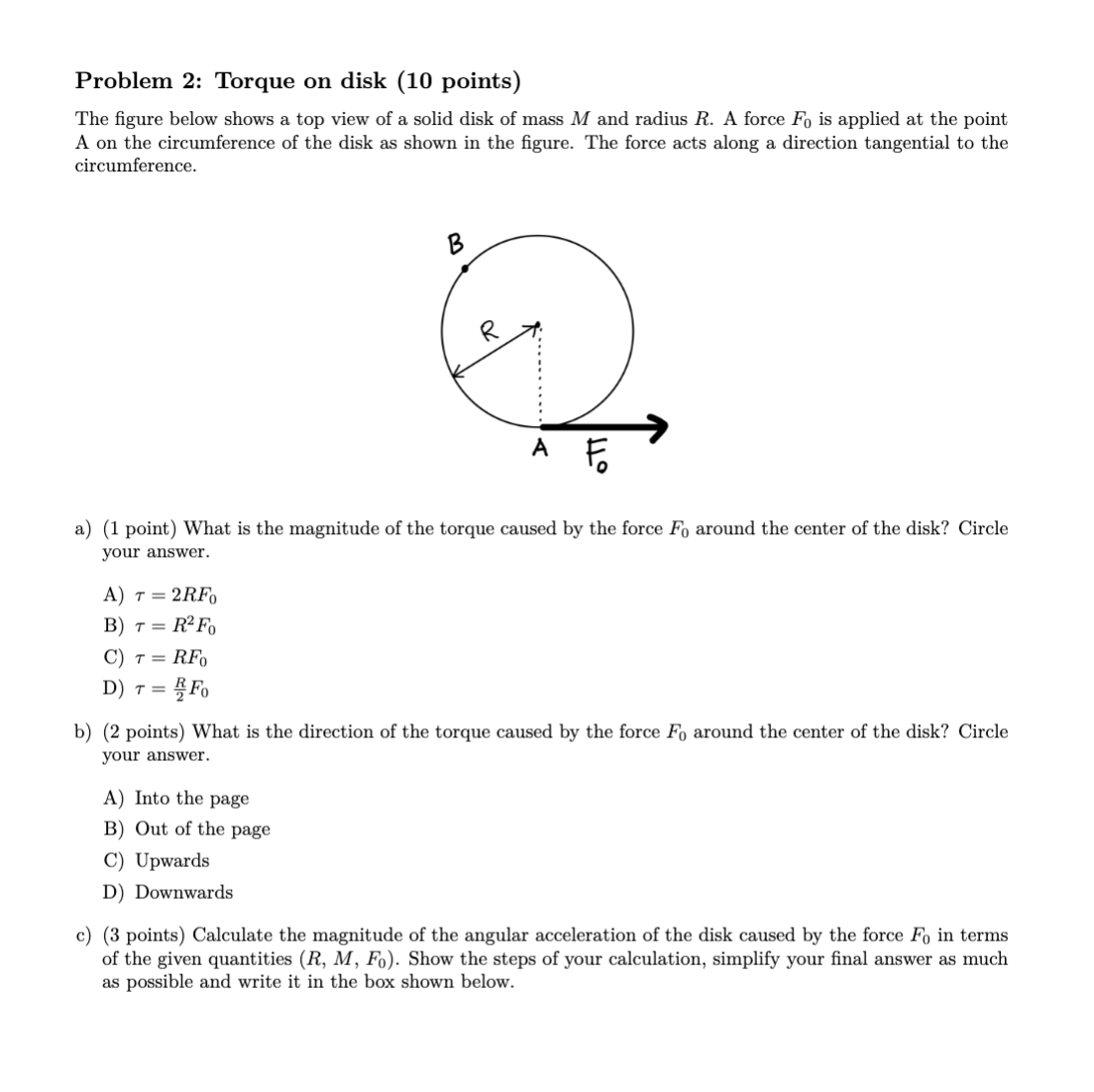 Solved Problem 2: Torque on ﻿disk (10 ﻿points)The figure | Chegg.com