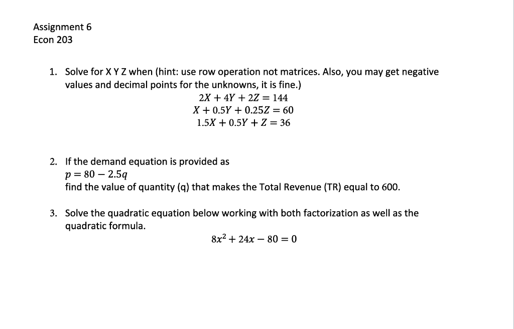 Solved 1. Solve for XYZ when (hint: use row operation not | Chegg.com