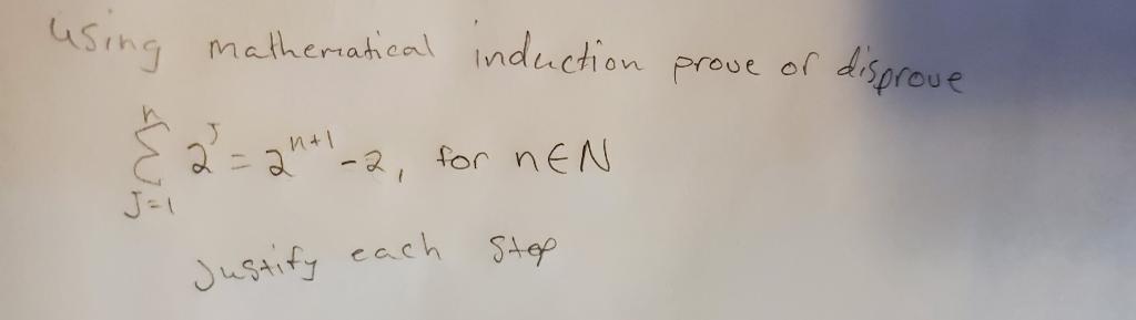 Solved using mathematical induction prove or disprove | Chegg.com
