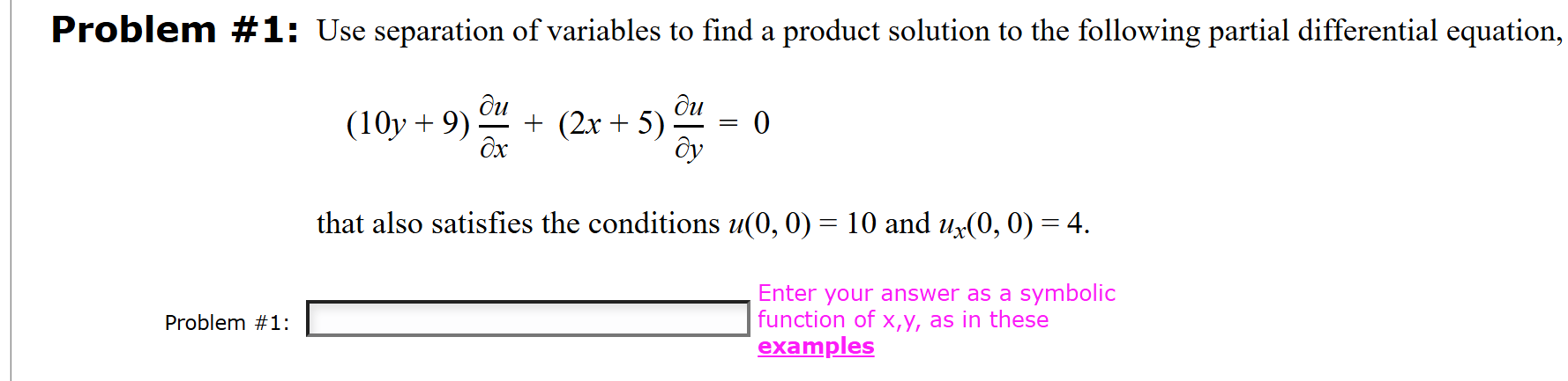 Solved Problem #1: Use separation of ﻿variables to ﻿find a | Chegg.com