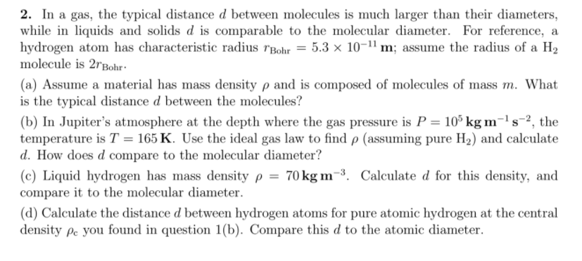 Solved 2. In a gas, the typical distance d between molecules | Chegg.com