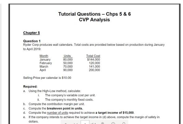 Solved Tutorial Questions - Chps 5 & 6 CVP Analysis Chapter | Chegg.com