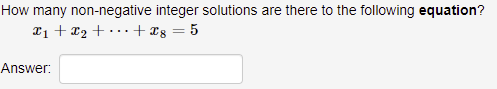 Solved How many non-negative integer solutions are there to | Chegg.com