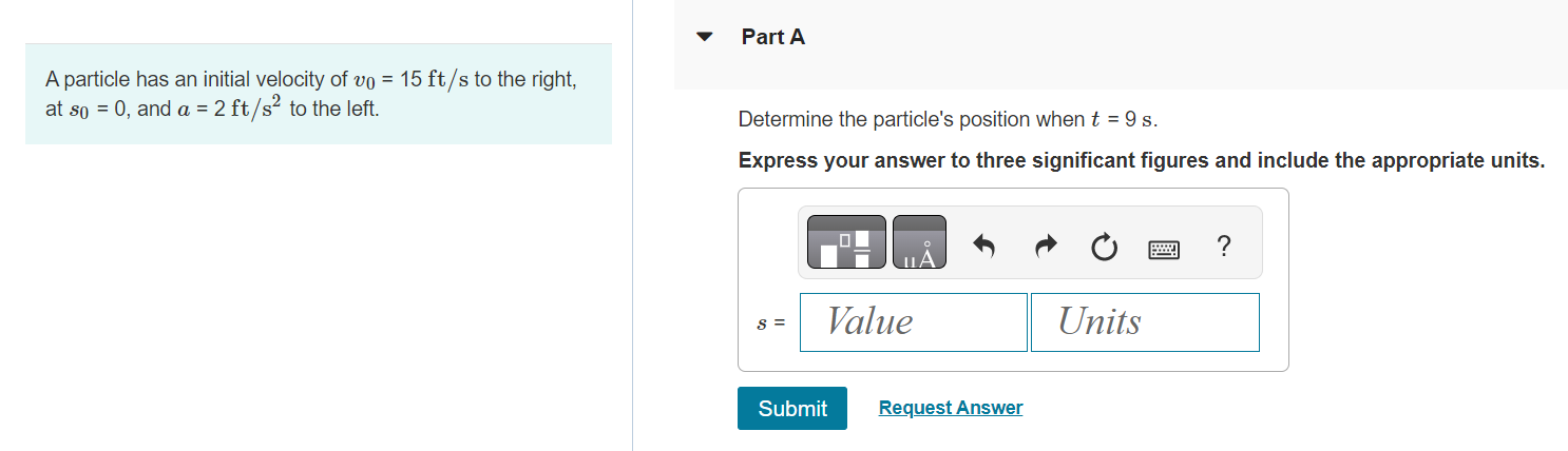 Solved A particle has an initial velocity of v0=15ft/s to | Chegg.com