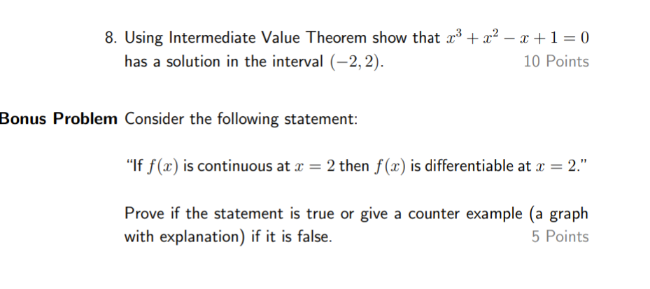 Solved 8. Using Intermediate Value Theorem show that x3 + x2 | Chegg.com