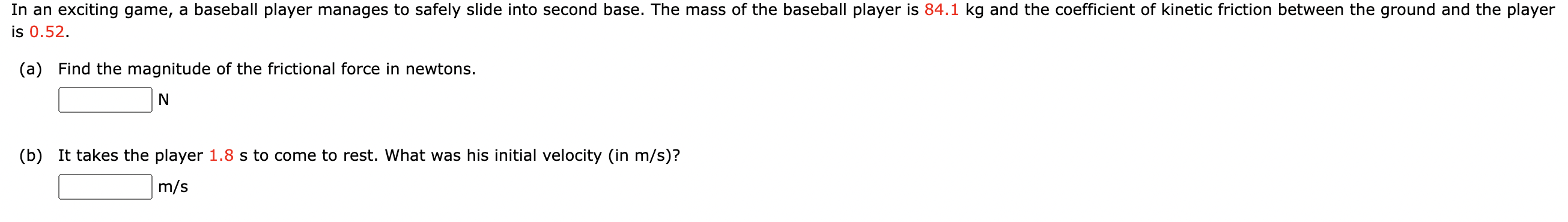 Solved is 0.52 . (a) Find the magnitude of the frictional | Chegg.com