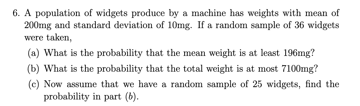 Solved 6. A population of widgets produce by a machine has | Chegg.com