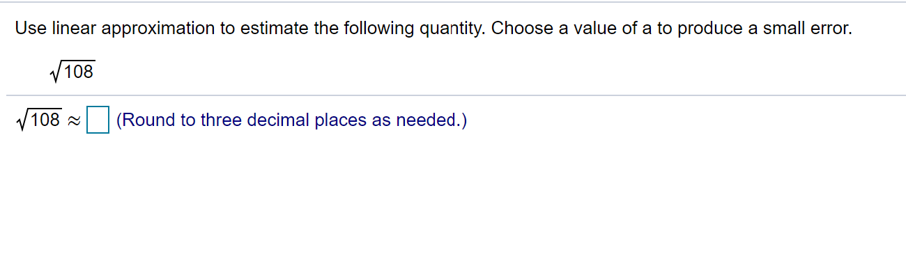 Solved Use linear approximation to estimate the following | Chegg.com