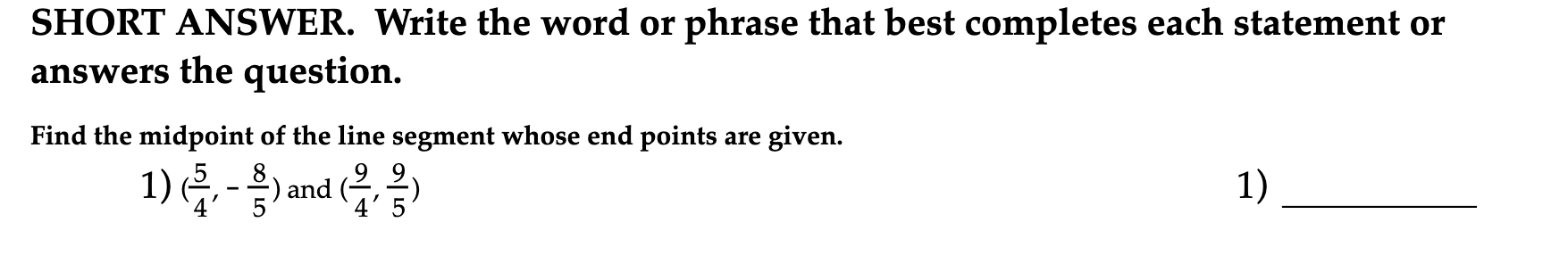 Solved SHORT ANSWER. Write the word or phrase that best | Chegg.com