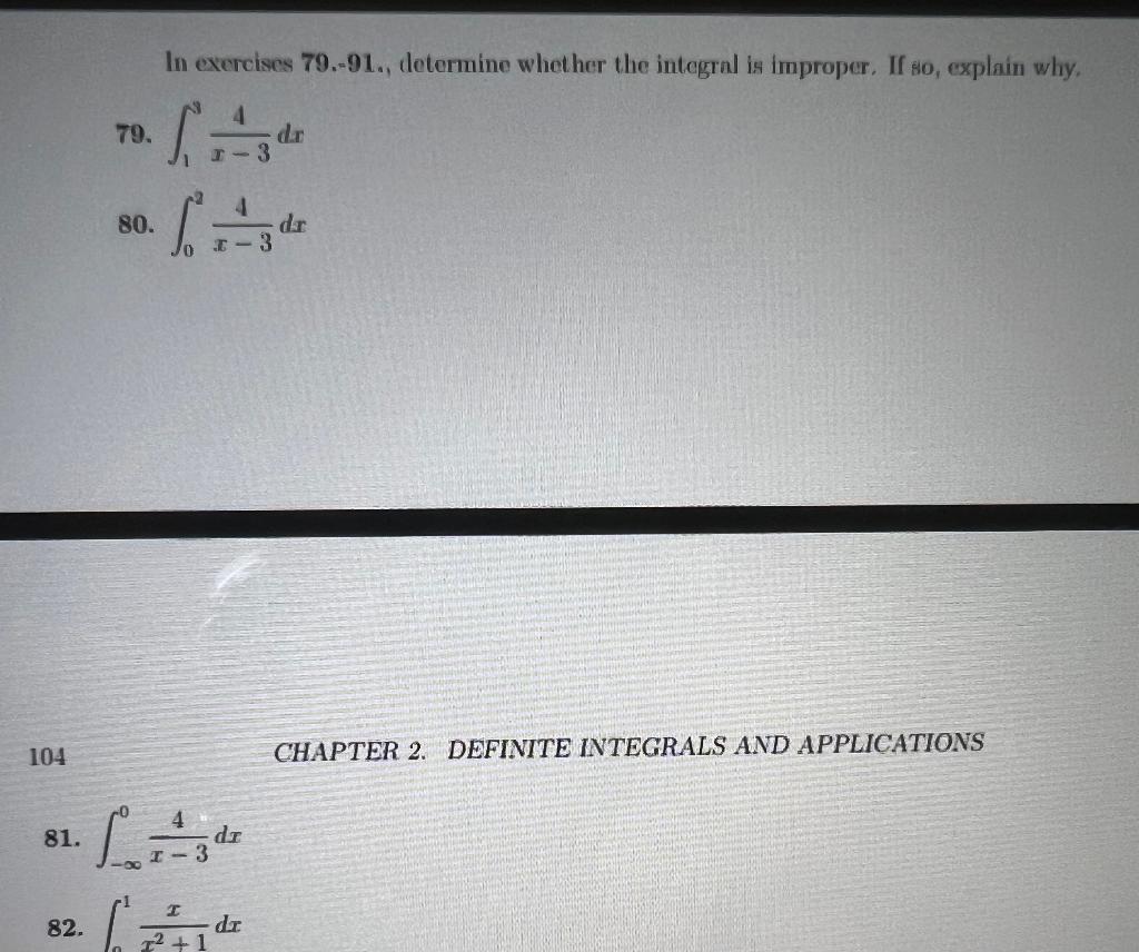 Solved In exercises 79.-91., determine whether the integral | Chegg.com