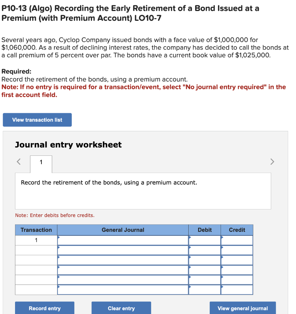 Solved P10-13 (Algo) Recording the Early Retirement of a | Chegg.com