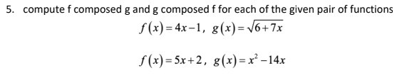 Solved 5. compute f composed g and g composed f for each of | Chegg.com