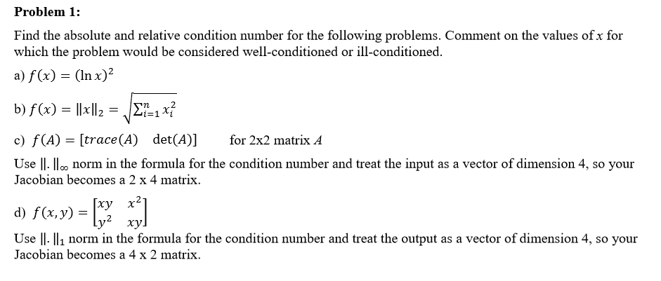 Solved Problem 1: Find the absolute and relative condition | Chegg.com