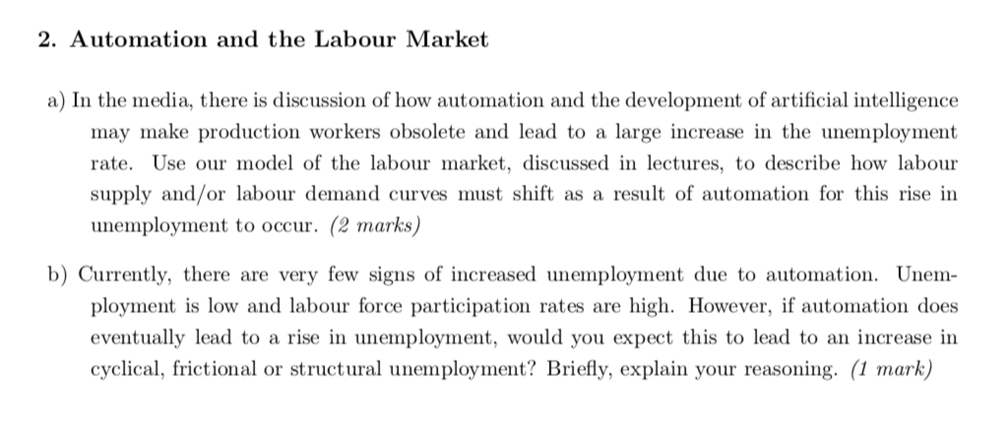 Solved 2. Automation and the Labour Market a) In the media, | Chegg.com