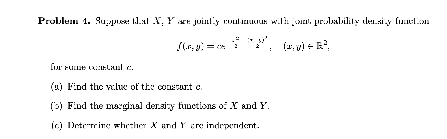 Solved Problem 4. Suppose that X,Y are jointly continuous | Chegg.com