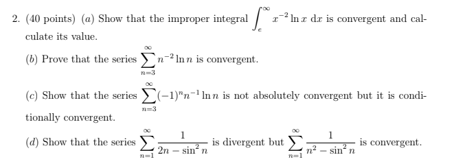 Solved - Inic dr is convergent and cal- 2. (40 points) (a) | Chegg.com