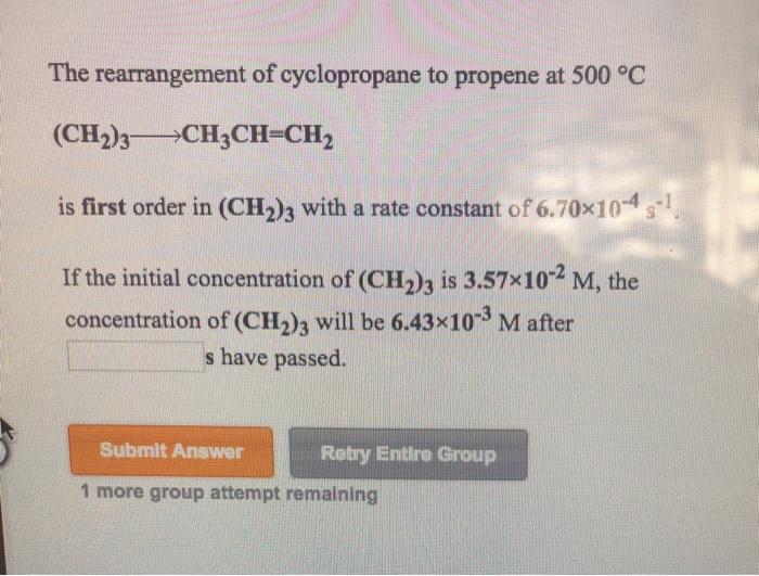 Solved The rearrangement of cyclopropane to propene at 500 | Chegg.com