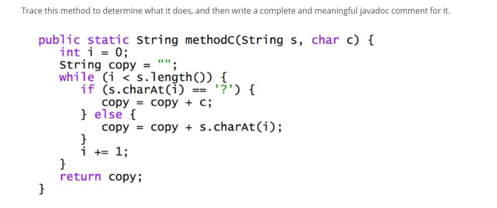 Solved Trace this method to determine what it does, and then | Chegg.com