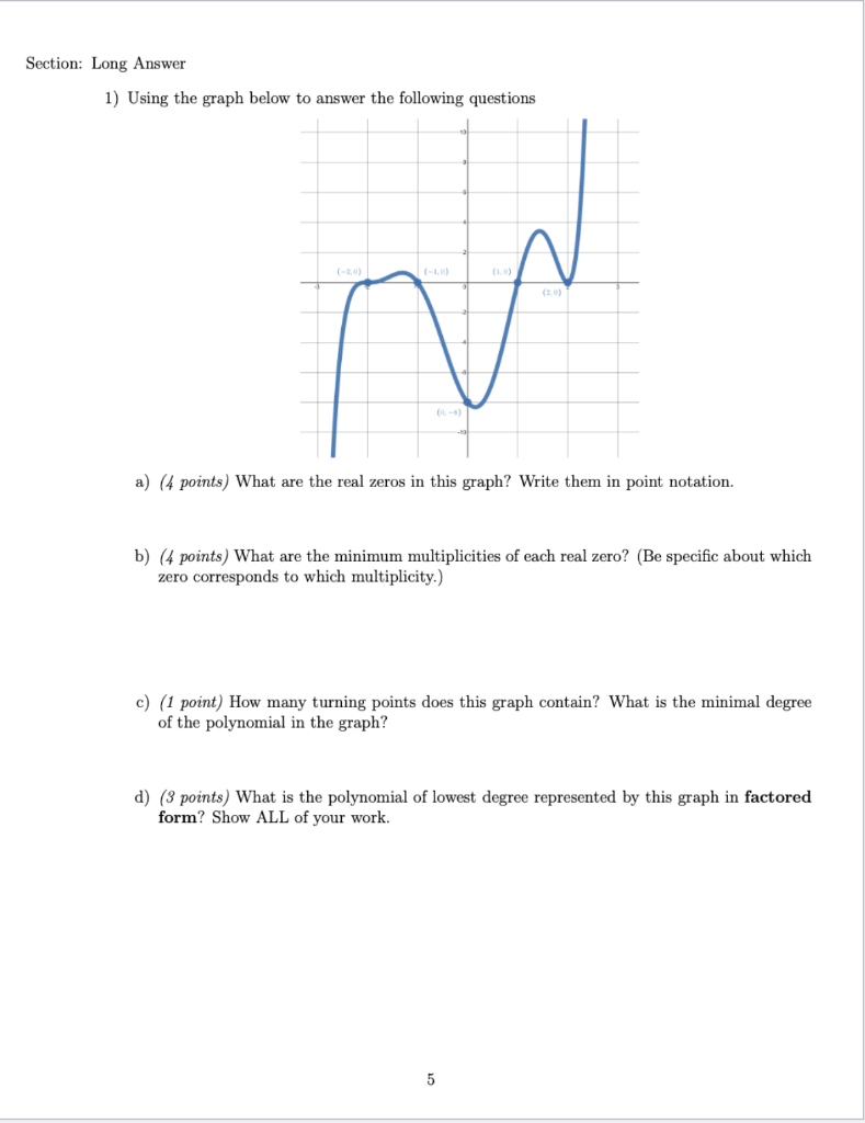 Solved Section: Long Answer 1) Using the graph below to | Chegg.com