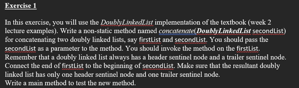 Solved In this exercise, you will use the DoublyLinkedList | Chegg.com