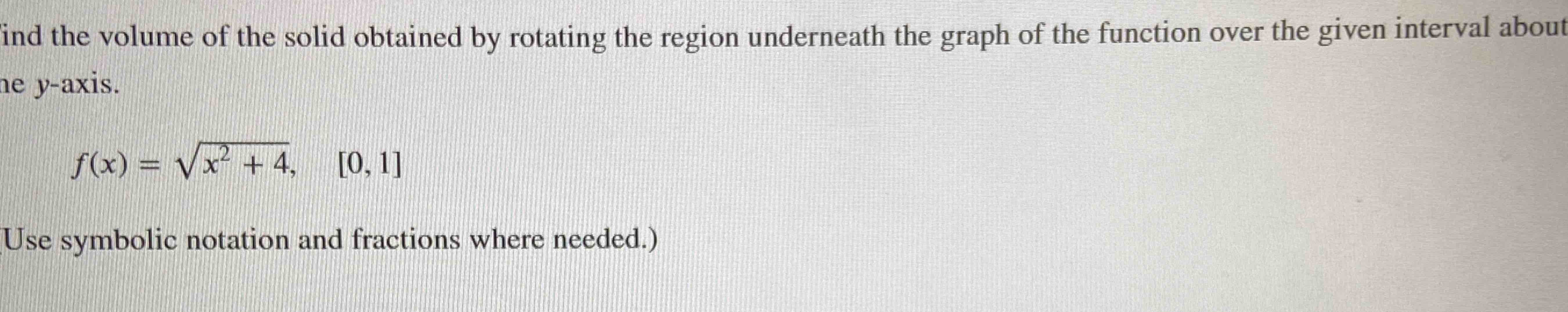 Solved ind the volume of the solid obtained by rotating the | Chegg.com