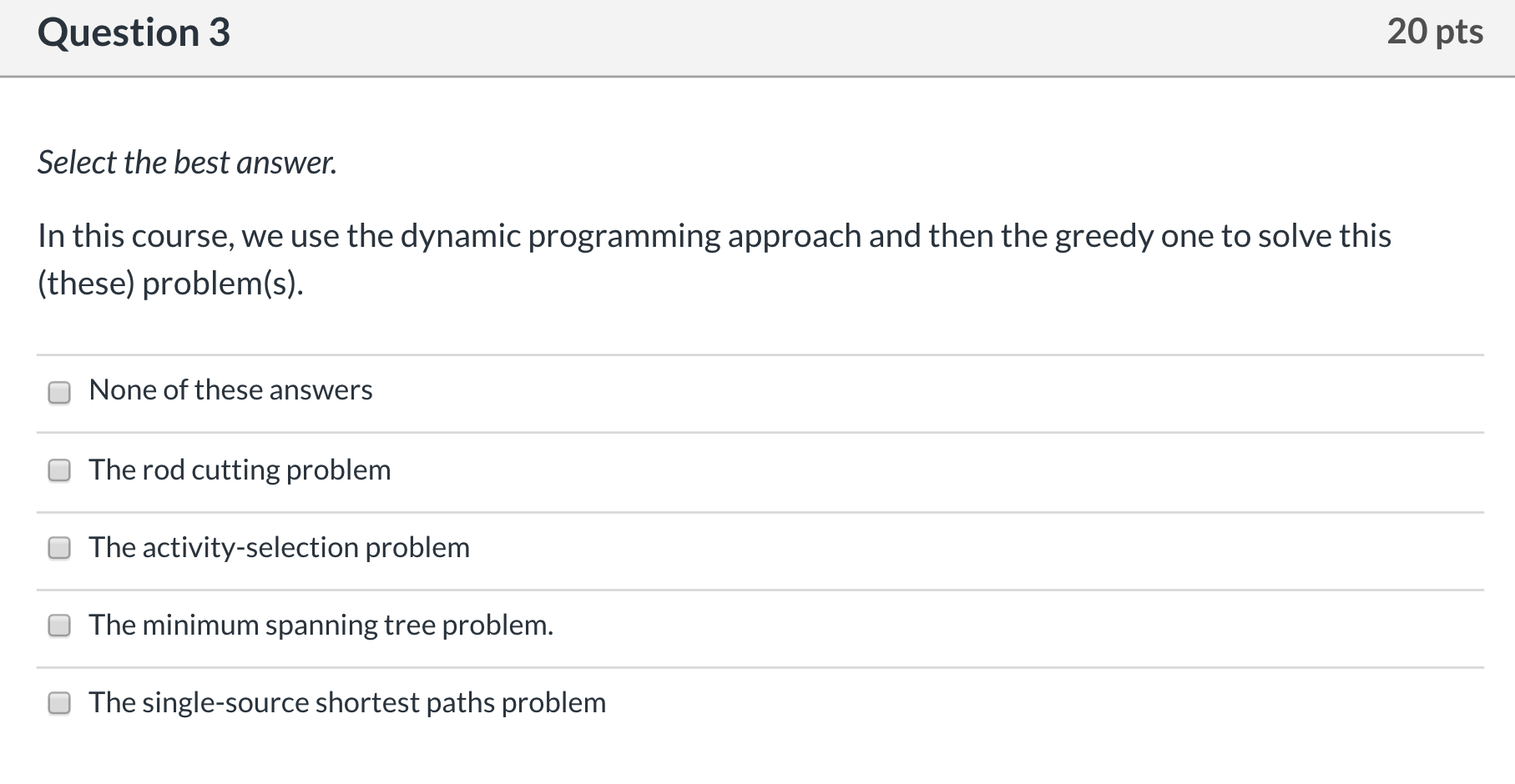 Question 3 20 pts Select the best answer. In this | Chegg.com