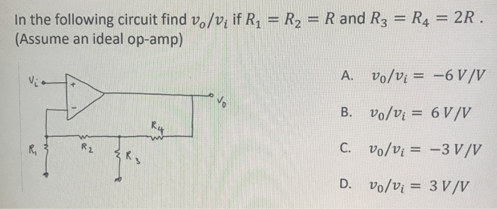 Solved In the following circuit find Vo/Vi if R1 = R2 = R | Chegg.com