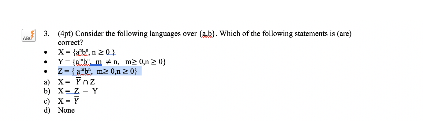 Solved (4pt) Consider the following languages over {ab}. | Chegg.com Solved (4pt) Consider the following languages over {ab}. | Chegg.com