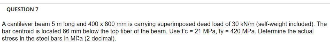 Solved A cantilever beam 5 m long and 400×800 mm is carrying | Chegg.com