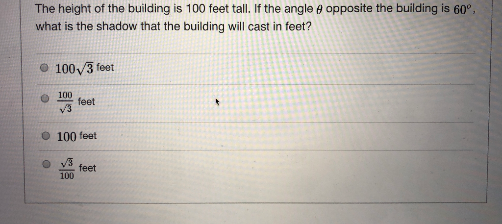 Solved The height of the building is 100 feet tall. If the | Chegg.com