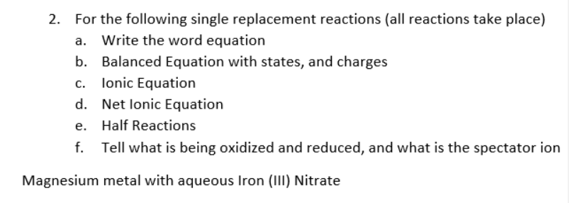 Solved 2. For the following single replacement reactions | Chegg.com