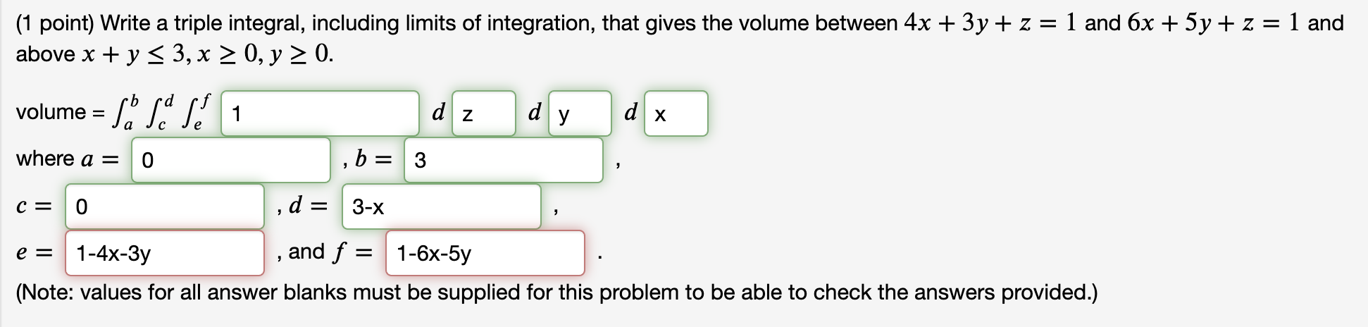 Solved (1 point) Write a triple integral, including limits | Chegg.com