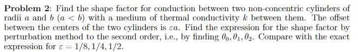 Solved Problem 2: Find the shape factor for conduction | Chegg.com