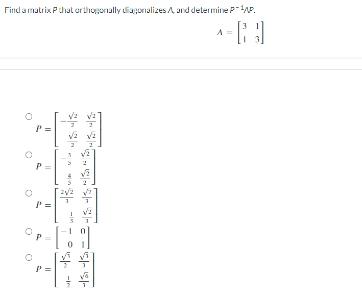 Solved Find a matrix P that orthogonally diagonalizes A, and | Chegg.com