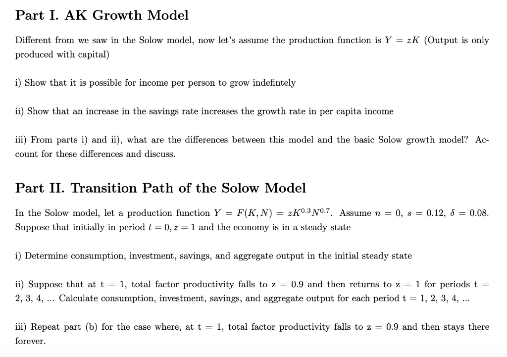 Solved Part I. AK Growth Model Different from we saw in the | Chegg.com