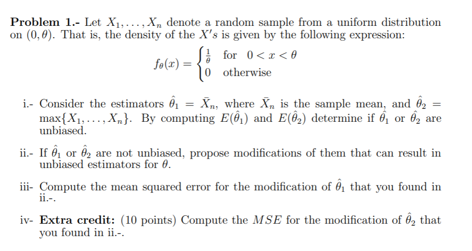 Solved Problem 1.- Let X1, ... , Xn denote a random sample | Chegg.com