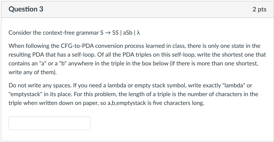 Solved Question 3 2 pts Consider the context-free grammar S | Chegg.com
