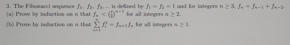 Solved 3. The Fibonacci sequence fi, f2, f3,... is defined | Chegg.com