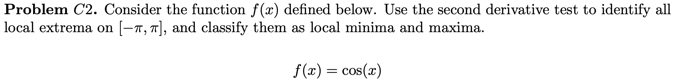 Solved Problem C2. Consider the function f(x) defined below. | Chegg.com