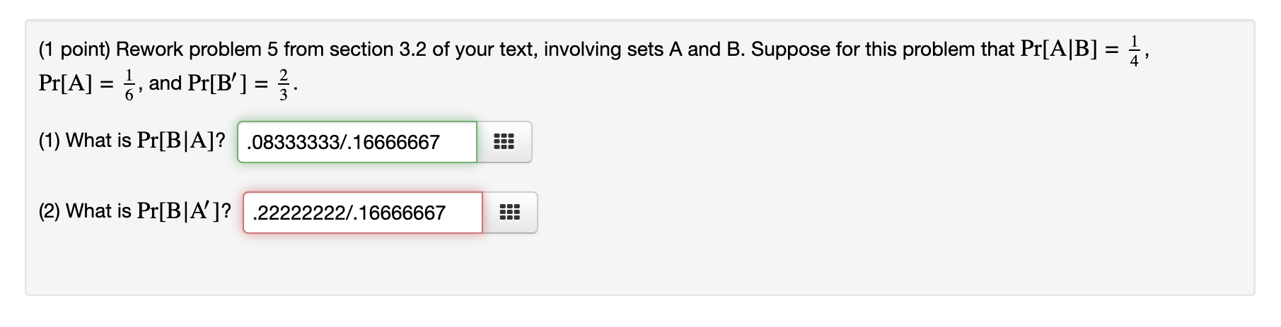 Solved (1 point) Rework problem 5 from section 3.2 of your | Chegg.com