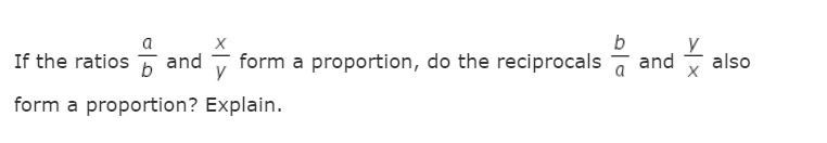 Solved If the ratios ba and yx form a proportion, do the | Chegg.com