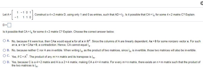 Solved 1-1 0 Let A- Construct a 4 x2 matrix D, using only 1 | Chegg.com
