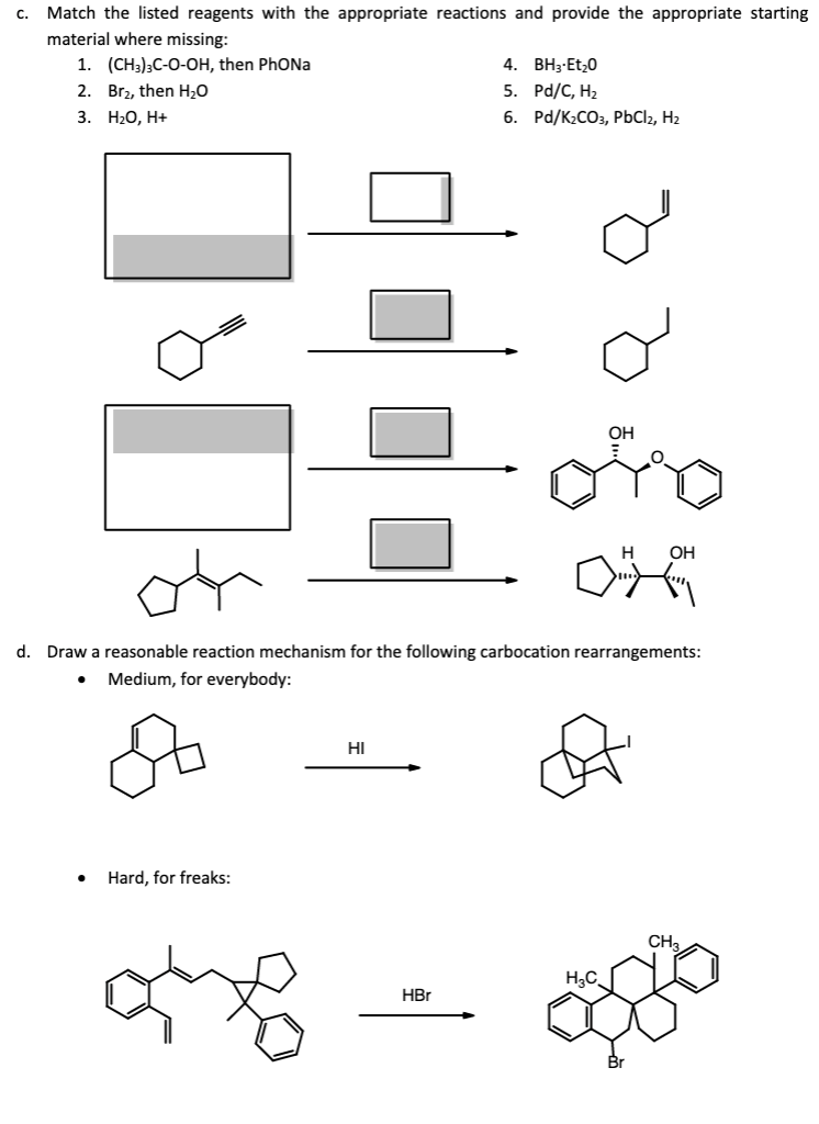 Solved c. Match the listed reagents with the appropriate | Chegg.com