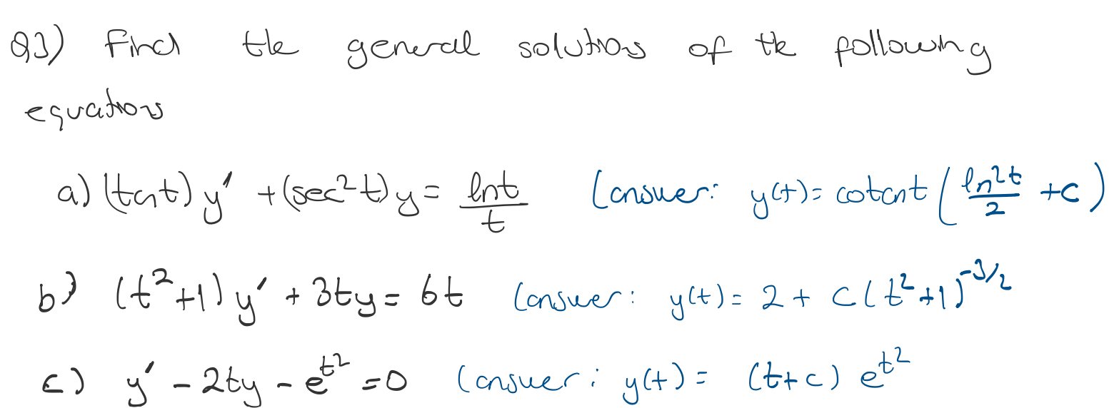Solved Q3) Find the general solutions of the following | Chegg.com