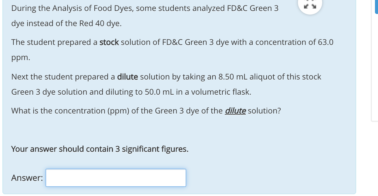 Solved During the Analysis of Food Dyes, some students | Chegg.com
