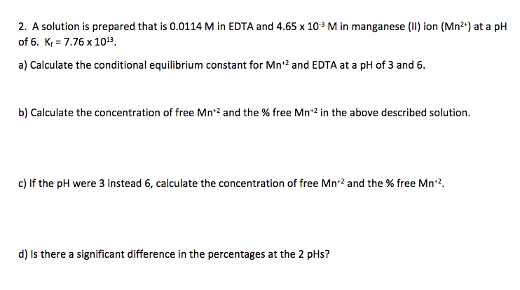 Solved 2. A solution is prepared that is 0.0114M in EDTA and | Chegg.com